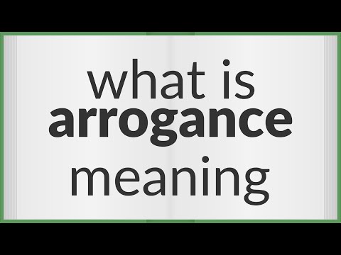 Arrogance | meaning of Arrogance