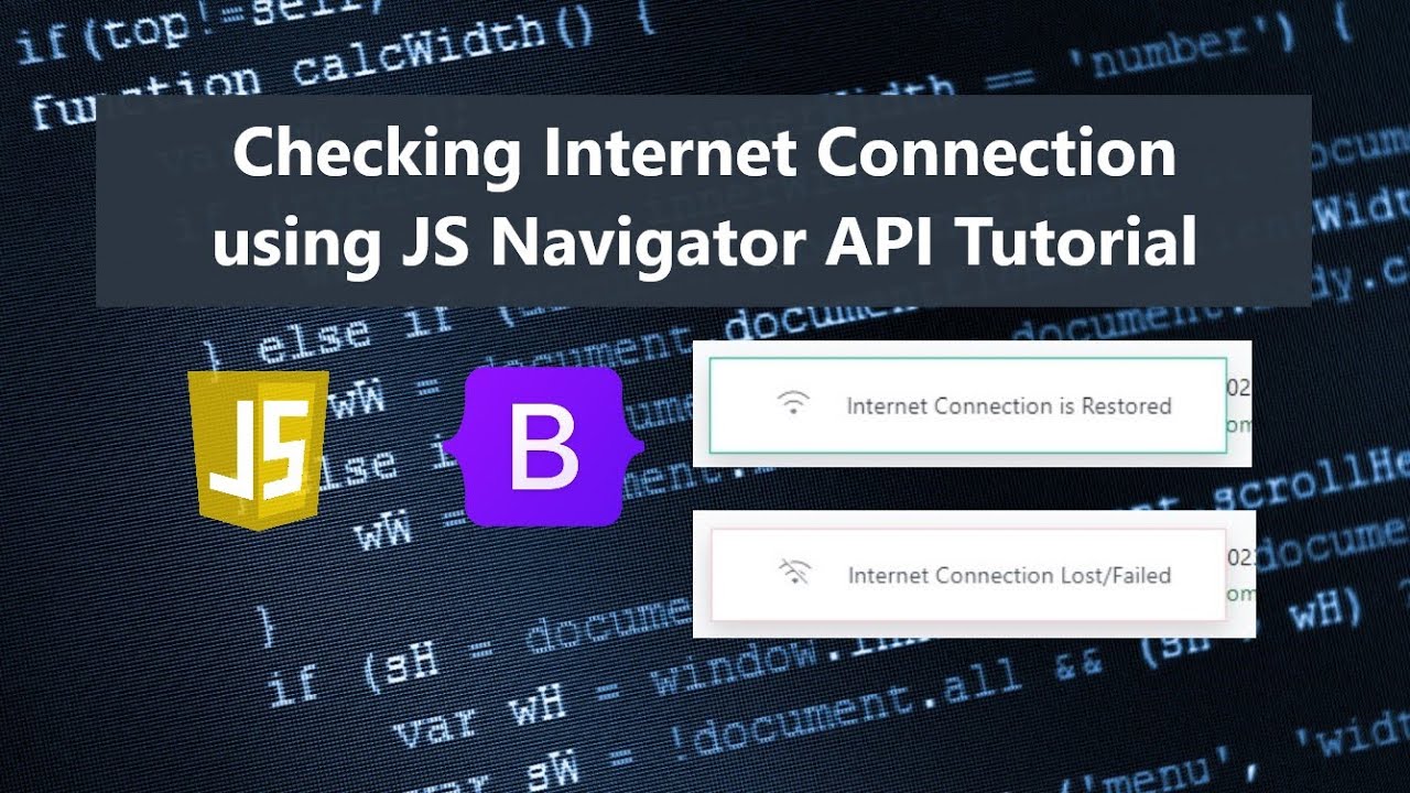 Checking Internet Connection using JavaScript Navigator API Tutorial DEMO