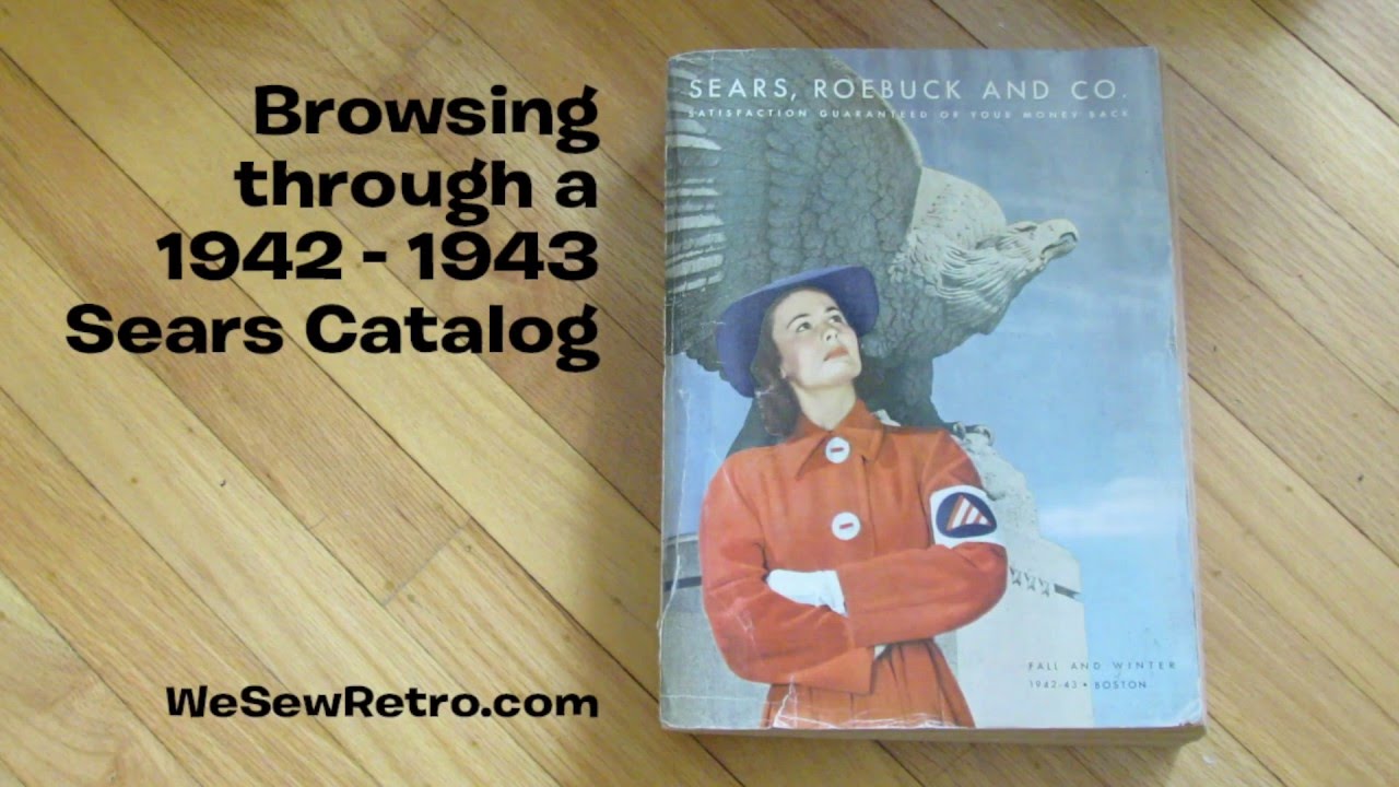 Browsing a 1940s Sears Catalog