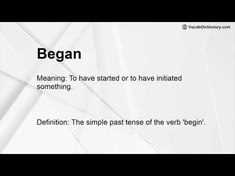 Began Meaning