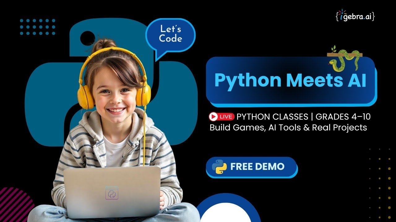 Python Meets AI: Smart Coding for Grades 4–10 | Coding4AI | {igebra.ai}