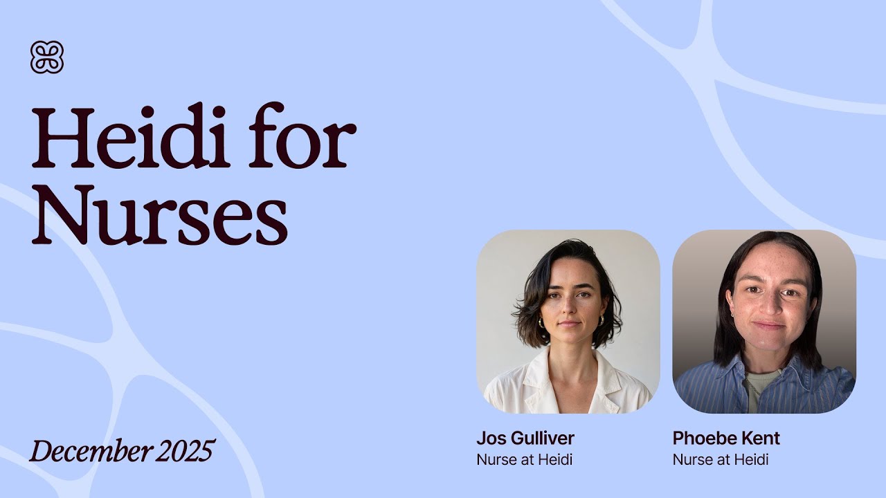 AI Scribe for Nurses: Masterclass Webinar | Heidi