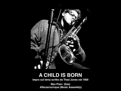 A CHILD IS BORN
