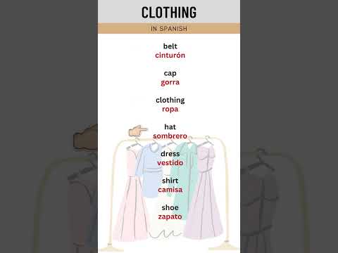 Spanish Vocabulary - Clothing in Spanish