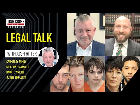 Legal talk: Crumbley Family; Ghislaine Maxwell; Daunte Wright; Jussie Smollett - TCD Sidebar