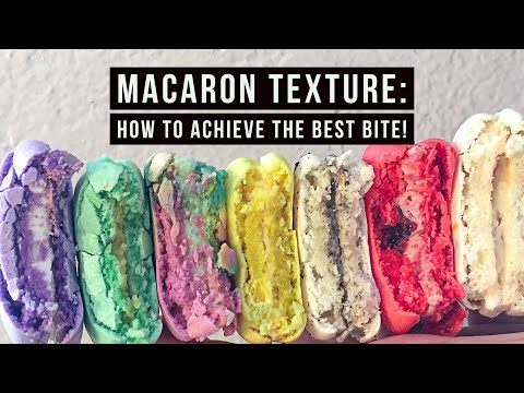 Macaron Texture: How to achieve the ideal texture for your macarons