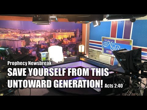 Save Yourself From This Untoward Generation