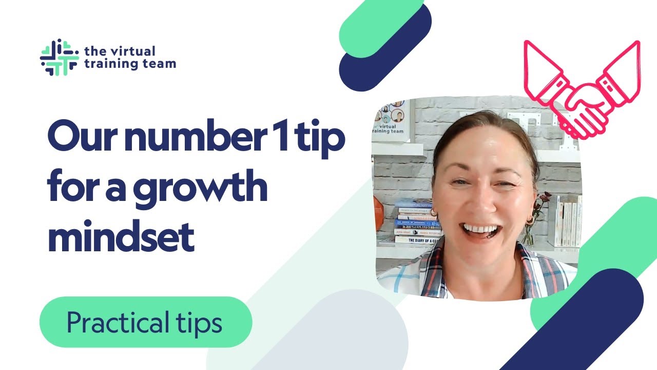 Our number 1 tip for a growth mindset | VTT