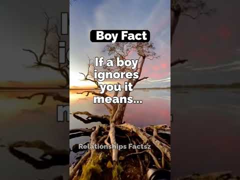If a boy ignores you it means...😱 #shorts #psychologyfacts