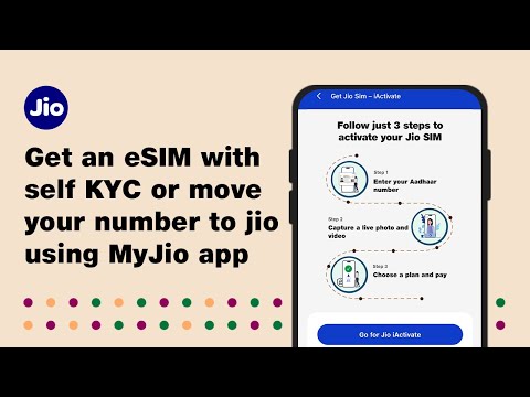 Get new Jio eSIM Online via Self KYC (sKYC) or Move your Existing Number to Jio using MyJio App