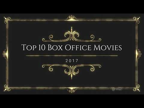 Top 10 Box Office Movies 2017