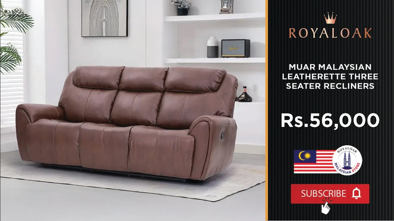 Royaloak | Muar Malaysian Leatherette Three Seater Recliners