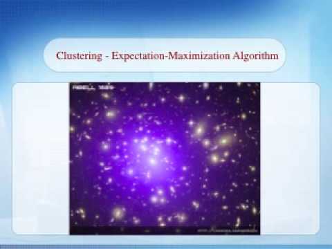 Clustering - Expectation Maximization Algorithm