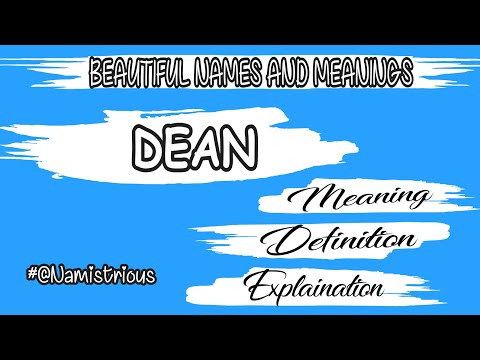 DEAN name meaning | DEAN name | DEAN boy's name and meanings @Namystrious