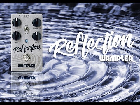 Wampler Reflection Reverb | Reverb