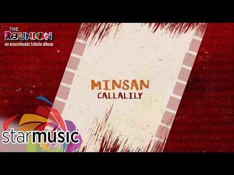 Callalily - Minsan (Audio) 🎵 | The Reunion: An Eraserheads Tribute Album