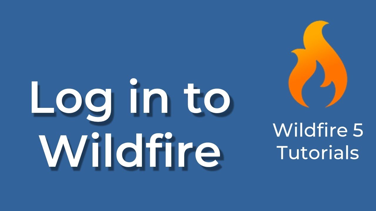Wildfire 5 | Getting Started: Log in to Wildfire