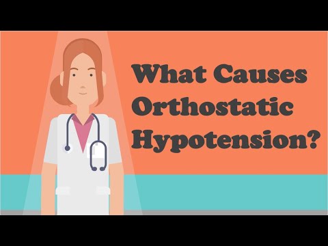 What Causes Orthostatic Hypotension? - What You Need To Know Now