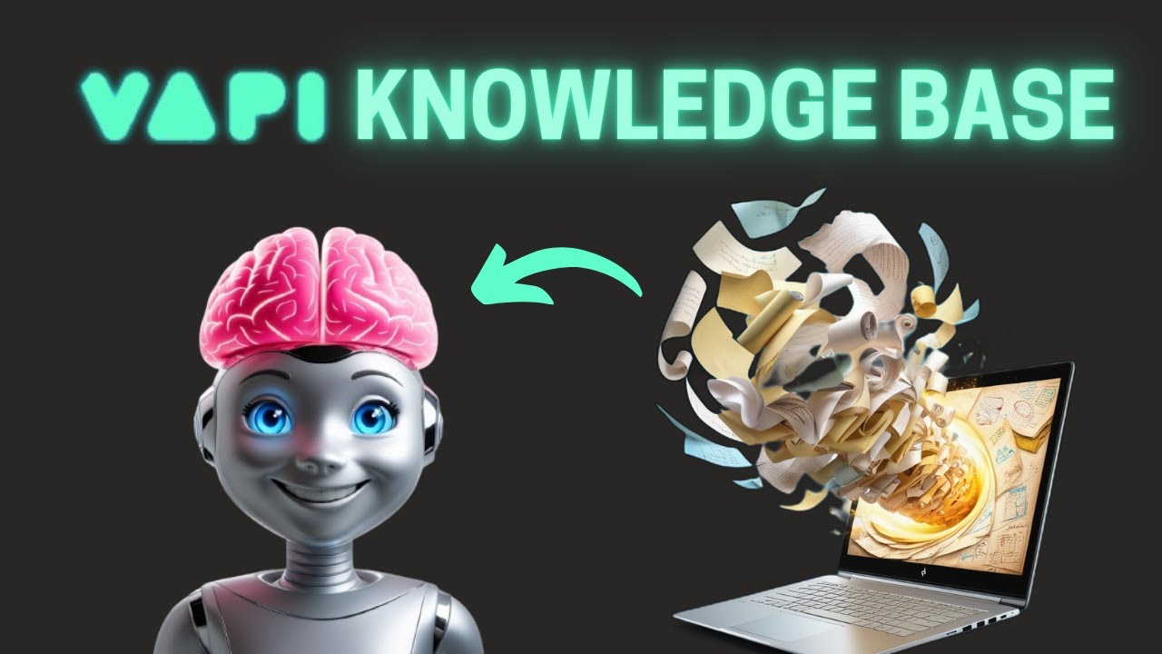 How to Build a Knowledge Base for your VAPI Voice Assistant