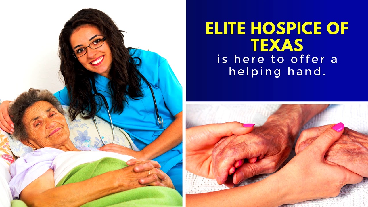Why You Should Choose Elite Hospice of Texas