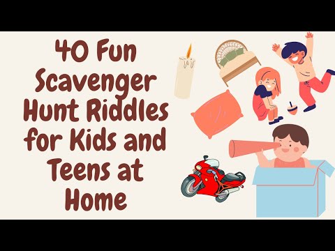 40 Fun Scavenger Hunt Riddles for Kids and Teens | Scavenger Hunt Riddles At Home