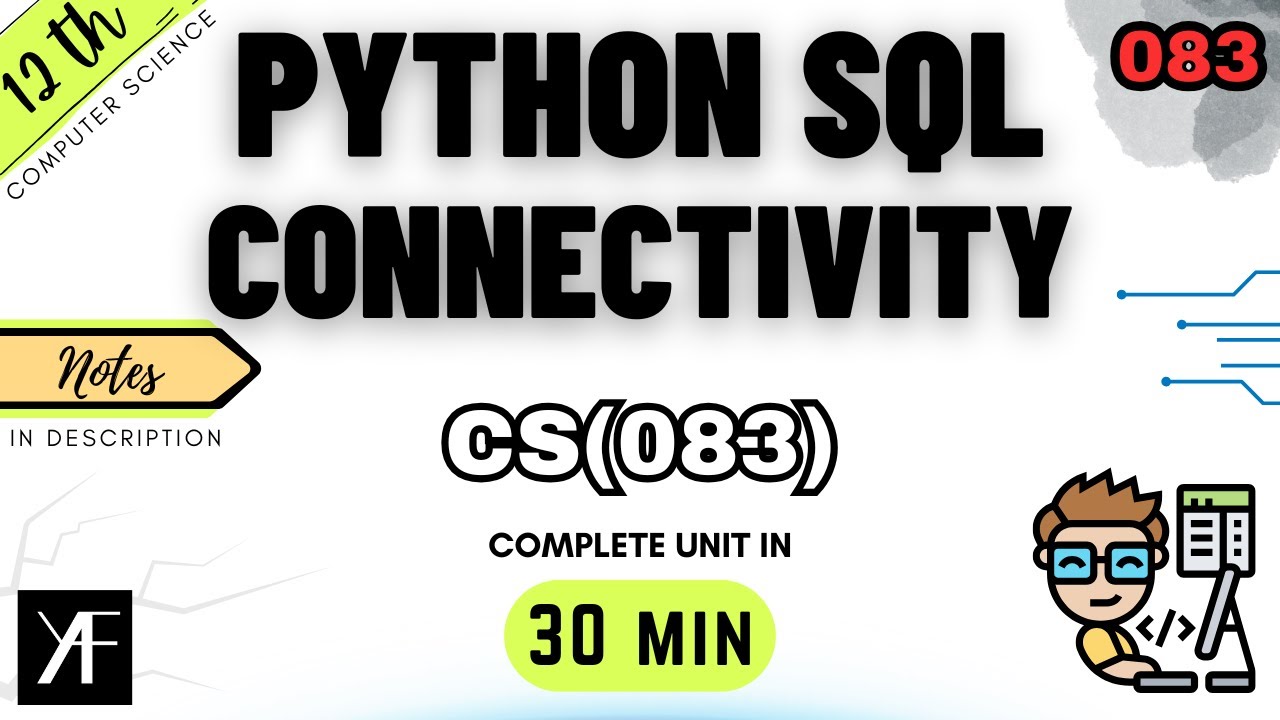 Class 12 Computer Science | Python MySQL Connectivity | Complete One Shot | Unit 2 | BOARDS 2025-26