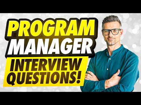 PROGRAM MANAGER Interview Questions & ANSWERS! (How to PASS a PROGRAM MANAGER Interview!)