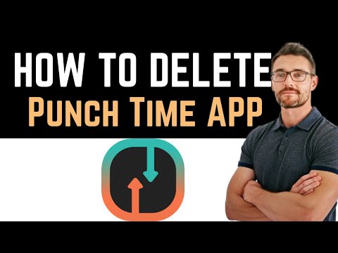 ✅ How To Uninstall/Delete/Remove Punch Time Clock Hours Tracker (Full Guide)