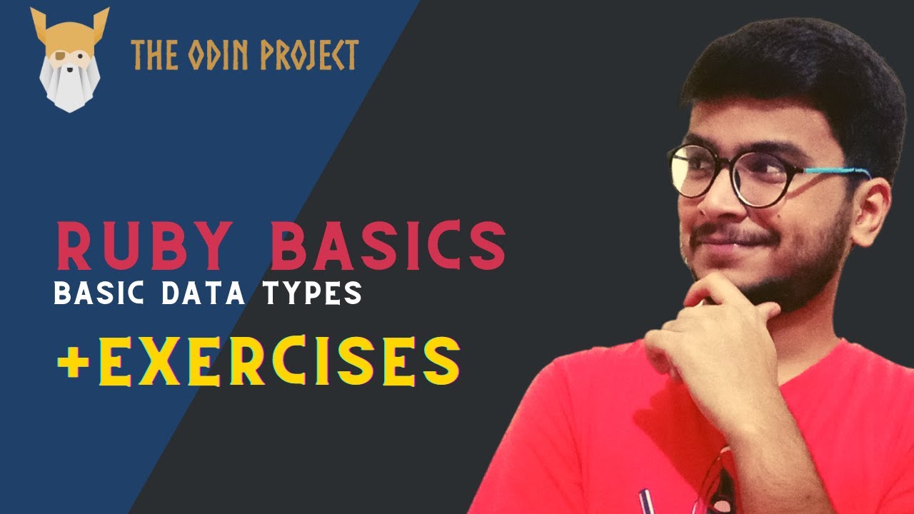 1. Basic Data Types [+ Exercises] | Basic Ruby | Ruby Programming | The Odin Project