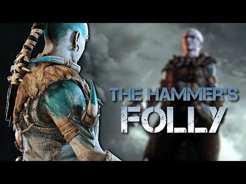 Steam Community :: Video :: The Hammer's Folly - For Honor