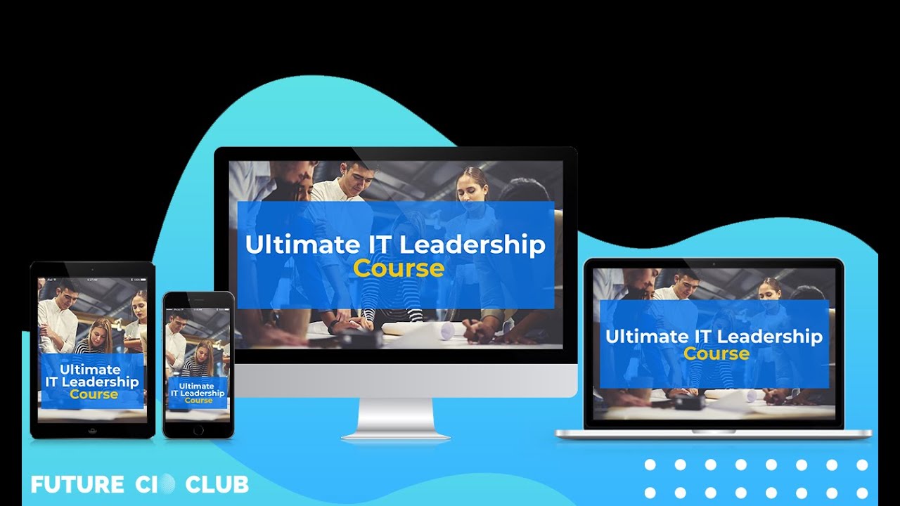 Ultimate IT Leadership Training Course - Introduction