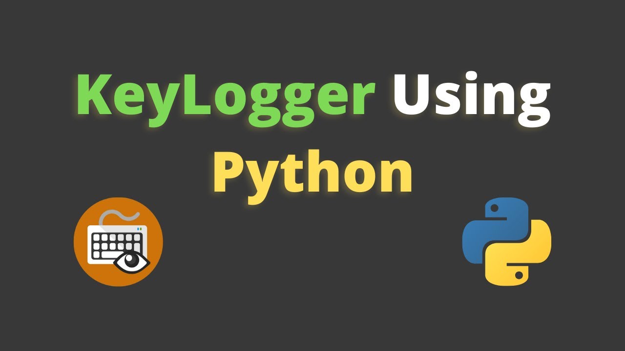 Key Logger | Create A KEY LOGGER Using Python - Complete Tutorial + Source Code
