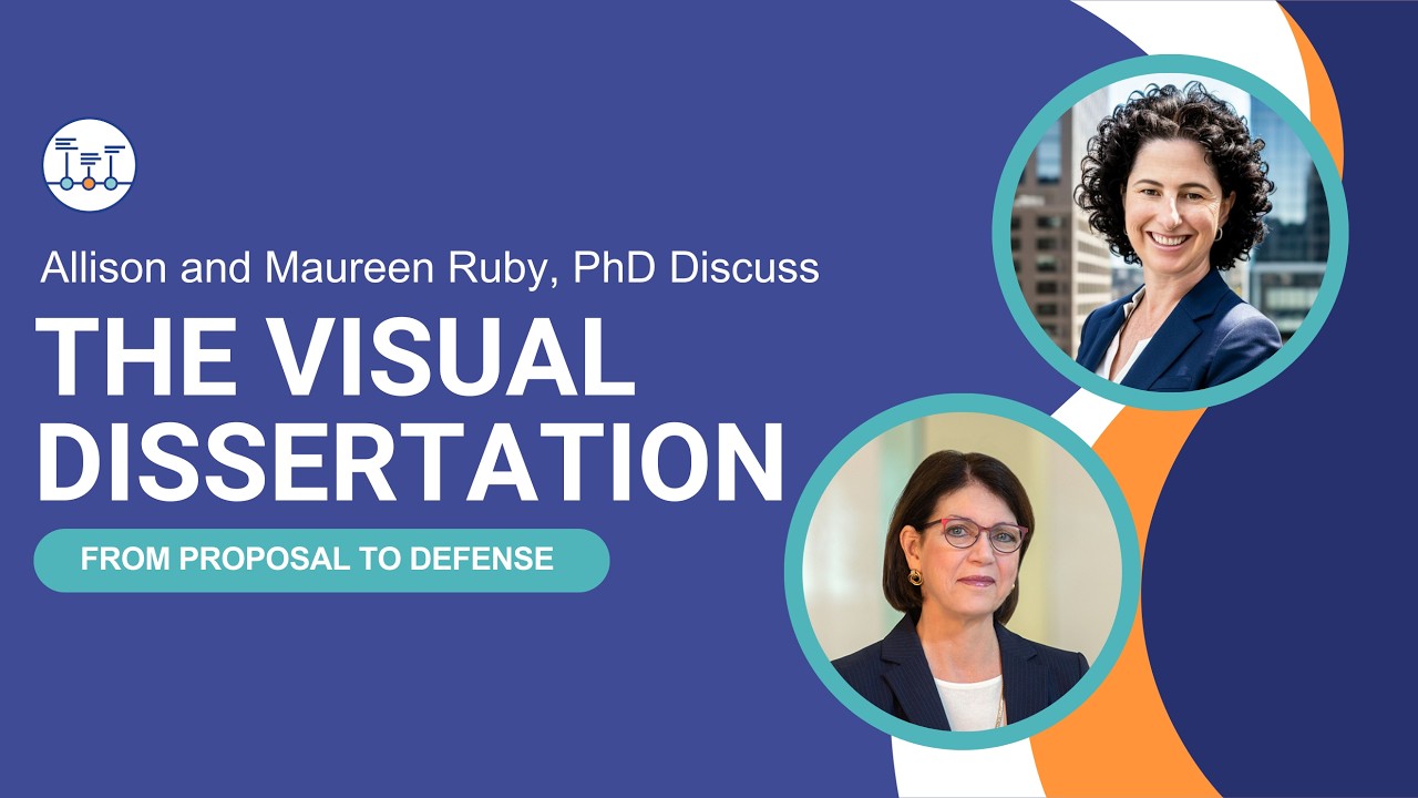 The Visual Dissertation: From Proposal to Defense