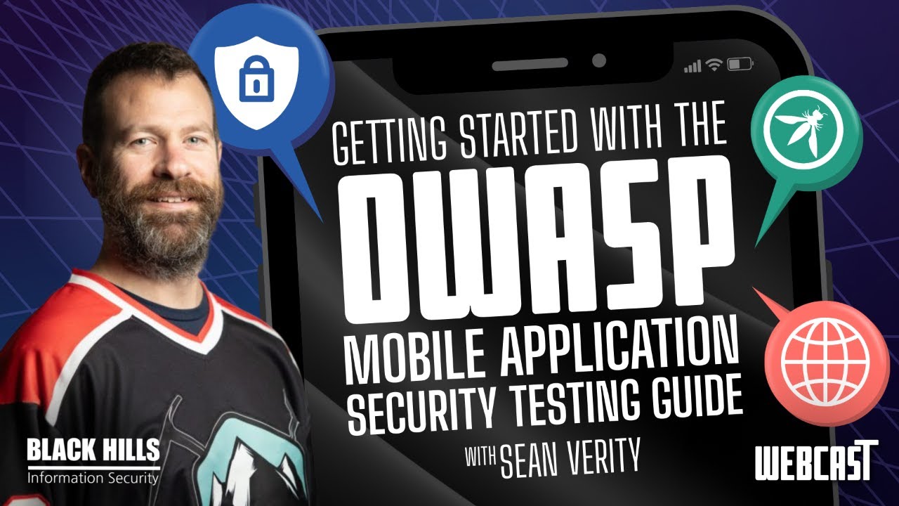 Getting Started with the OWASP Mobile AppSec Testing Guide w/ Sean Verity