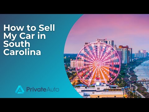 How to sell a car in South Carolina