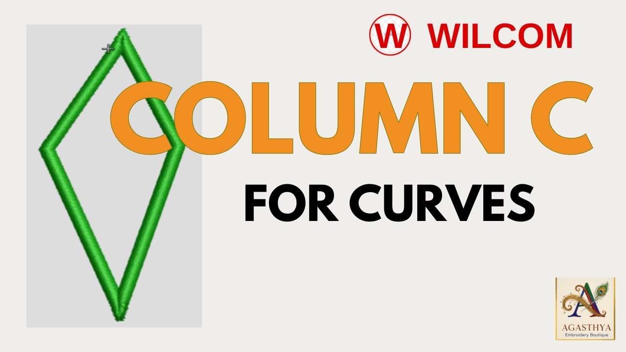 Wilcom Tutorial #9 | Column C Tool Explained | Satin Stitch for Curves