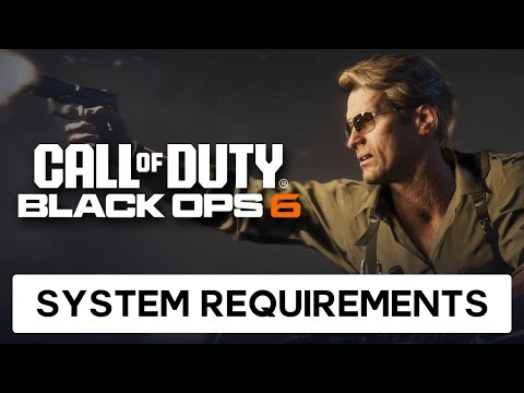 Call of Duty Black Ops 6 - System Requirements