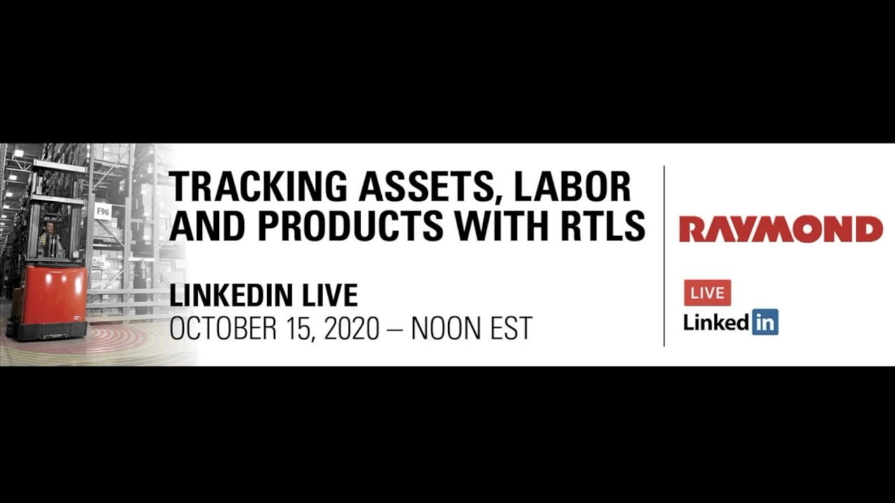 Tracking Assets, Labor and Products with RTLS  LinkedIn Live Ep  2