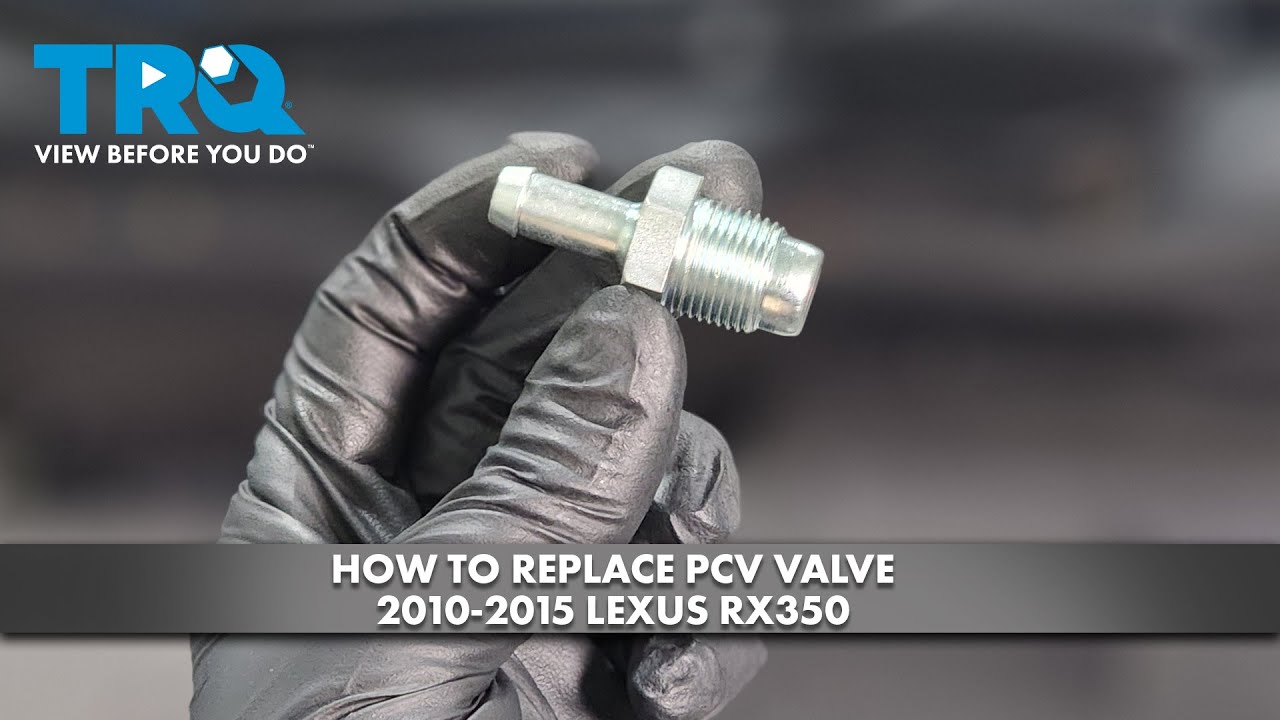How to Replace PCV Valve 2010-2015 Lexus RX350