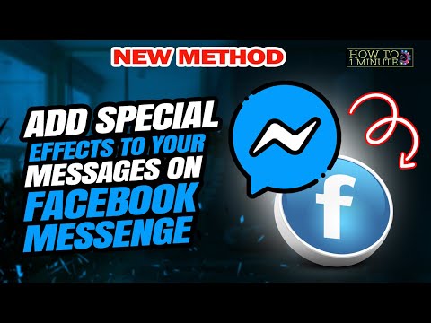How to Add Special Effects to Your Messages on Facebook Messenger