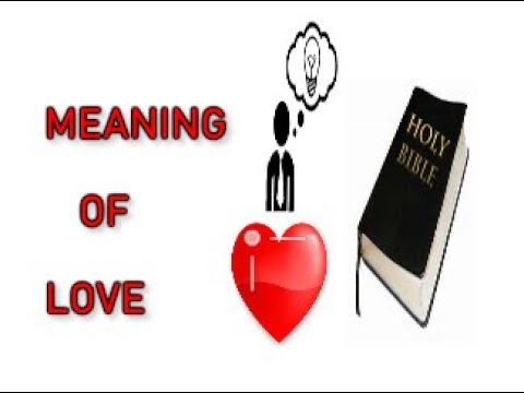 Meaning of love, Biblical standard/ PRECEPTS OF LIFE