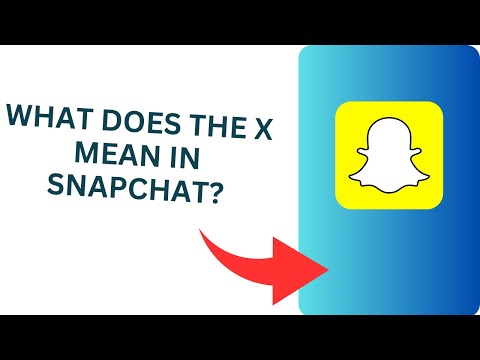 What Does the X mean in Snapchat? X Icon Snapchat Tutorial