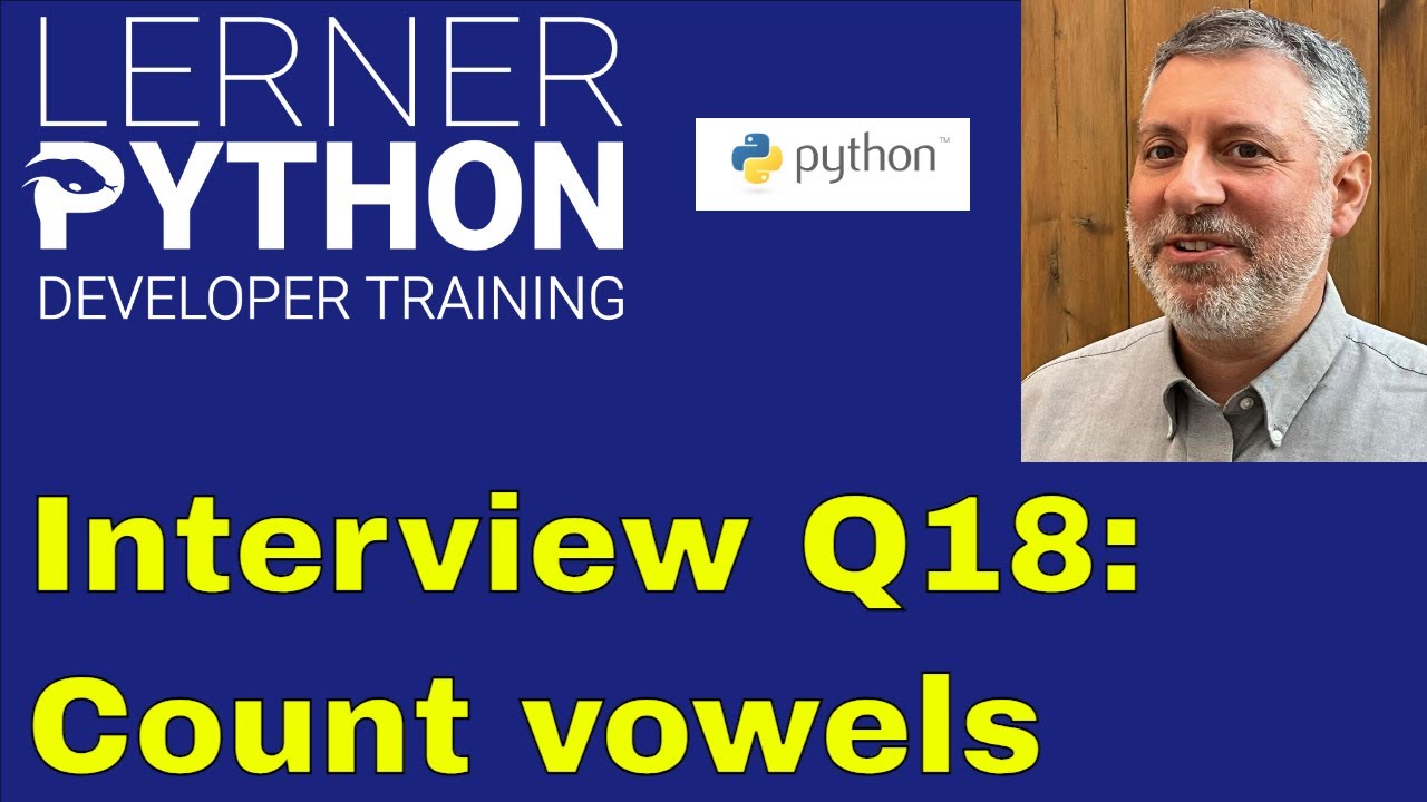 Python interview question #18: Count vowels