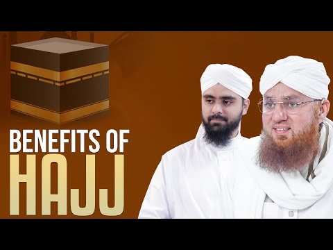 Benefits of Hajj | Abdul Habib Attari | Madani Channel English