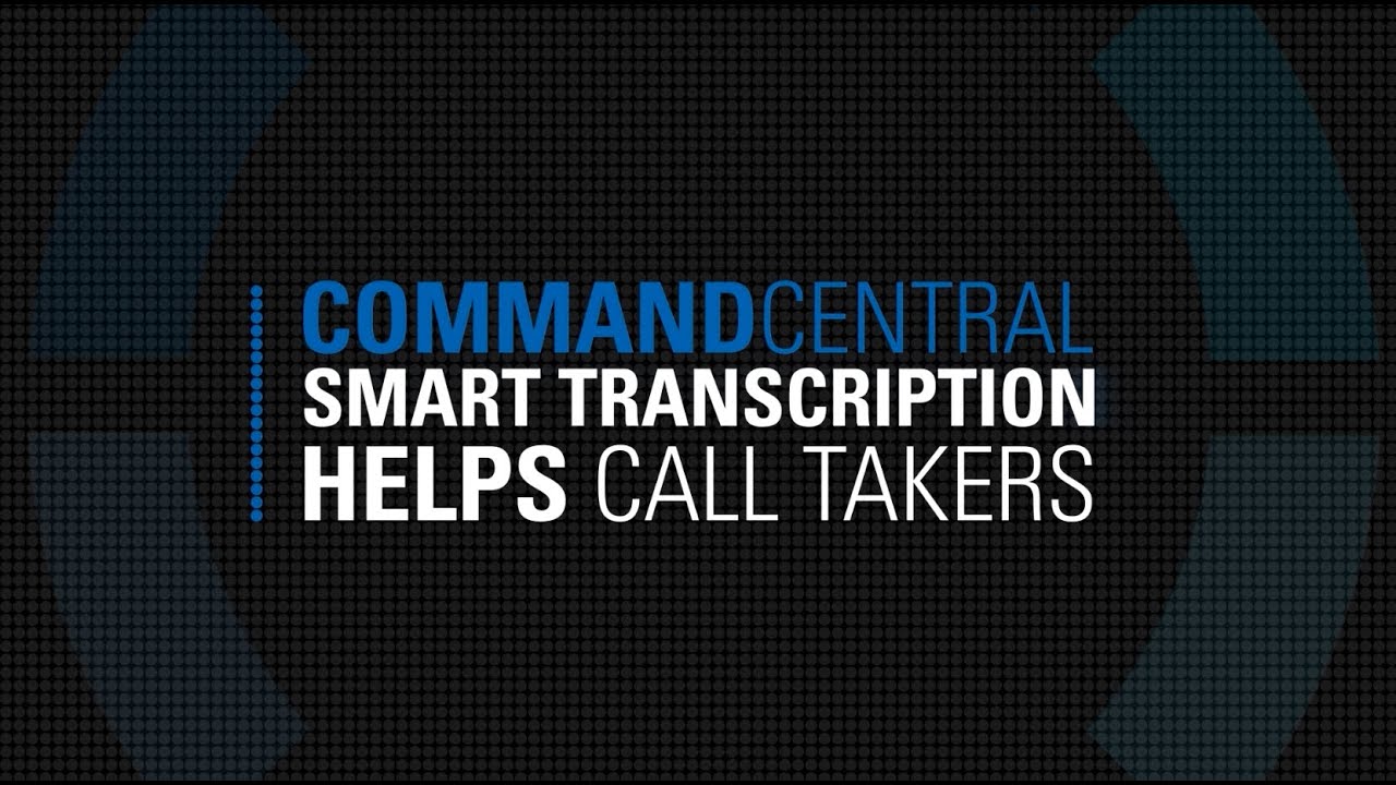 CommandCentral Smart Transcription
