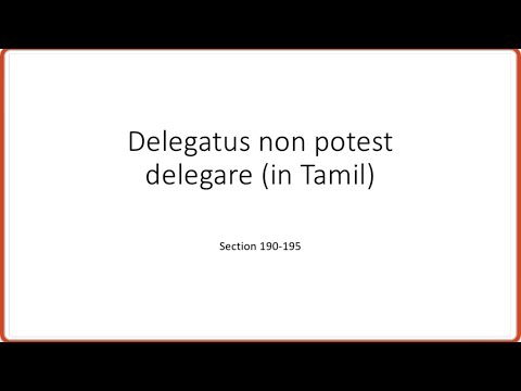 Indian contract act 1872 ,delegatus non potest delegare explained in Tamil (section190-195)