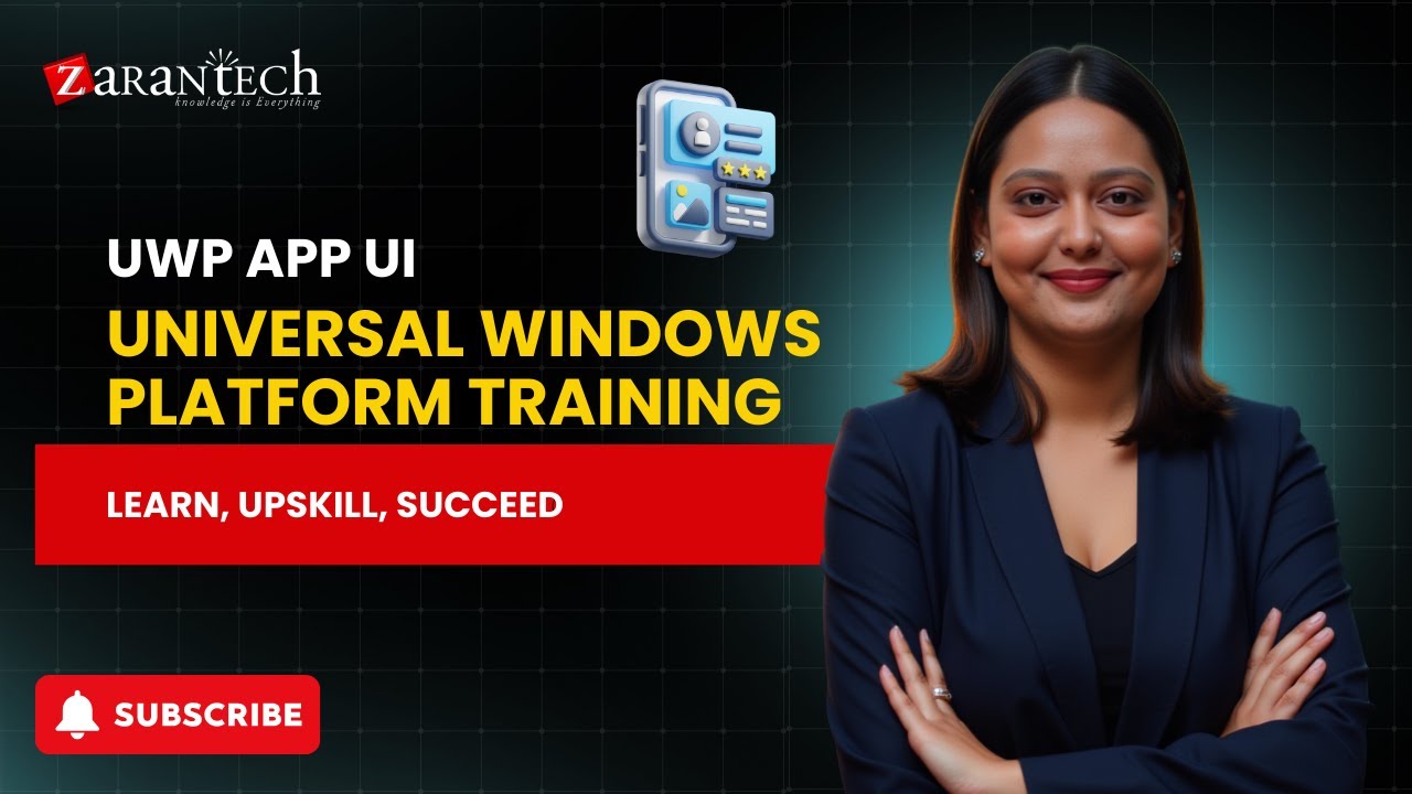 UWP App UI | Universal Windows Platform Training | ZaranTech DotCom