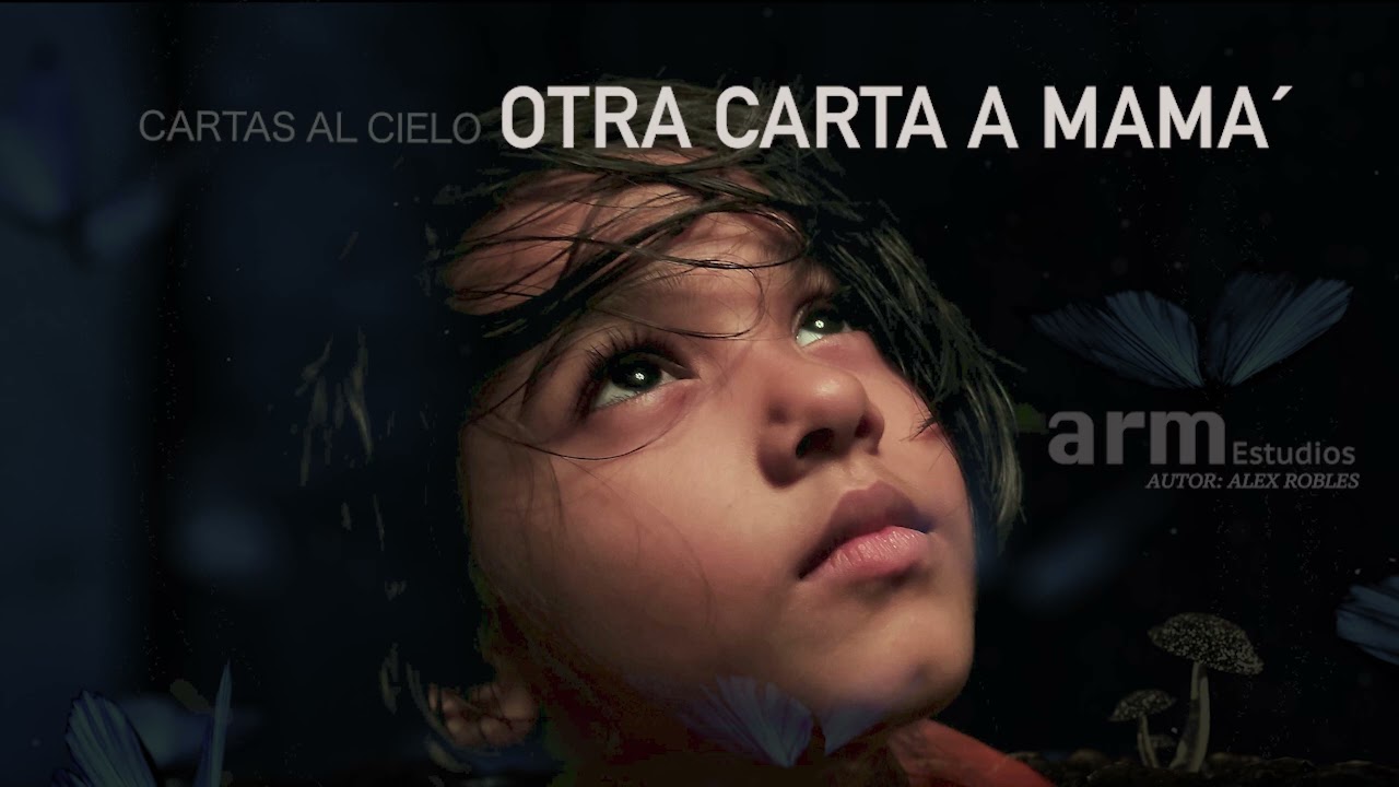 OTRA CARTA A MAMA (Cartas al Cielo)