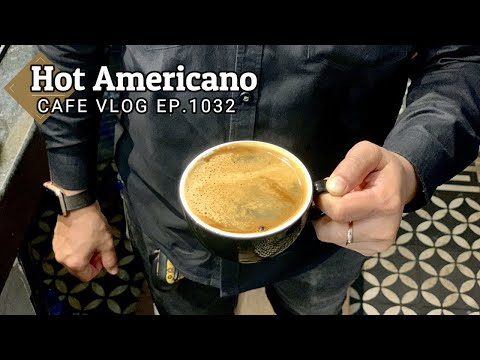 Cafe Vlog EP.1032 | Hot Americano | Coffee lover | Hot Black Coffee | Barista