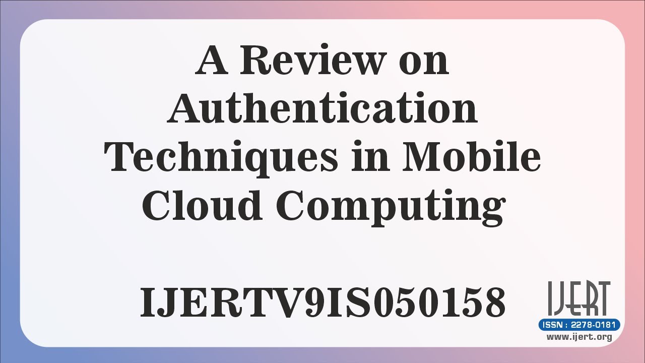 A Review on Authentication Techniques in Mobile Cloud Computing